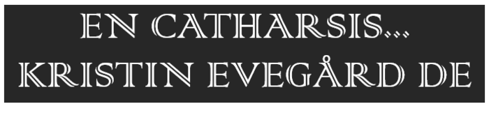 DESDE SUECIA KRISTIN EVEGÅRD EN ENTREVISTA PARA CATHARSIS :: Catharsis ...